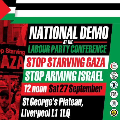 National Demonstration at the Labour Party Conference - Palestine ...