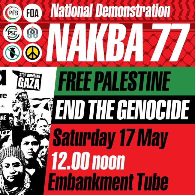 National Demonstration - Nakba 77 - Palestine Solidarity Campaign